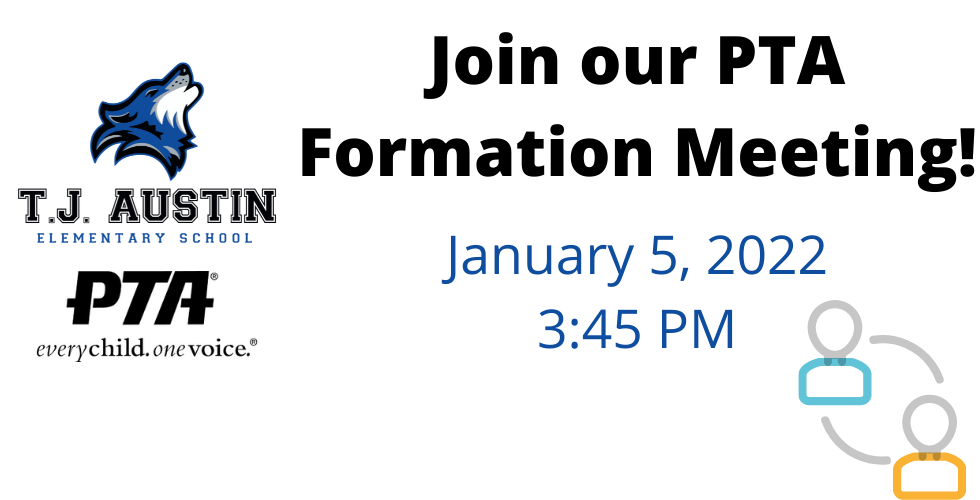 Virtual PTA Formation Meeting - January 5, 2022 @3:45 PM | Austin ...