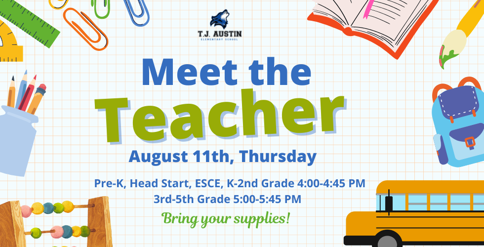 Meet The Teachers--August 11, Thursday | Austin Elementary School