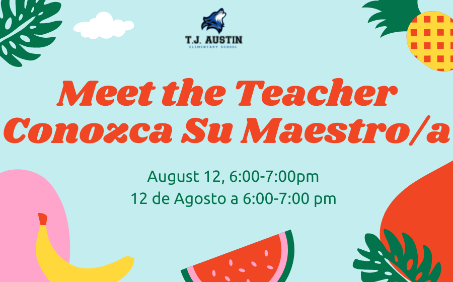 Meet Your Teachers--August 12, 6:00 pm - 7:00 pm | Austin Elementary School
