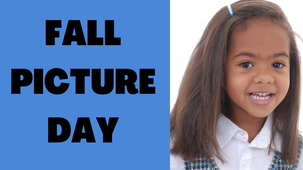 Fall Picture Day this Friday, September 2nd! | Ramey Elementary School