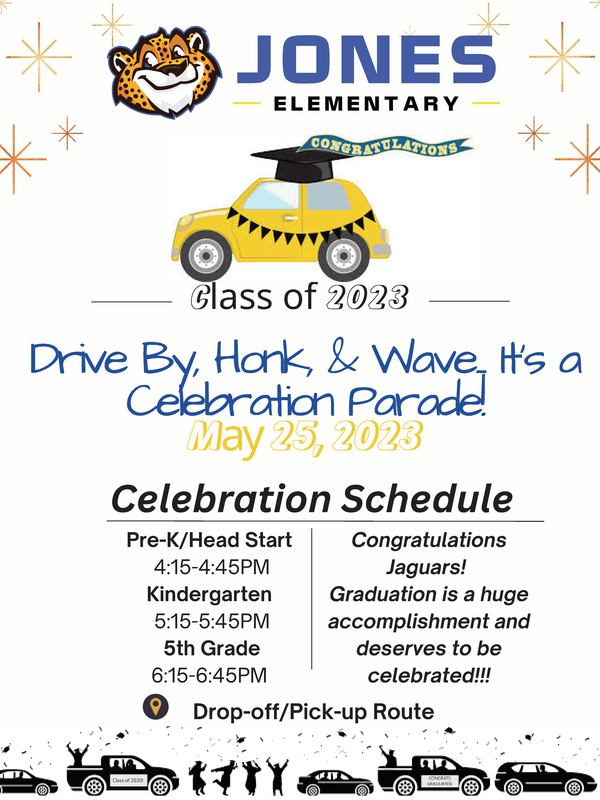 Jones Class of 2023 Celebration Parade | Jones Elementary School